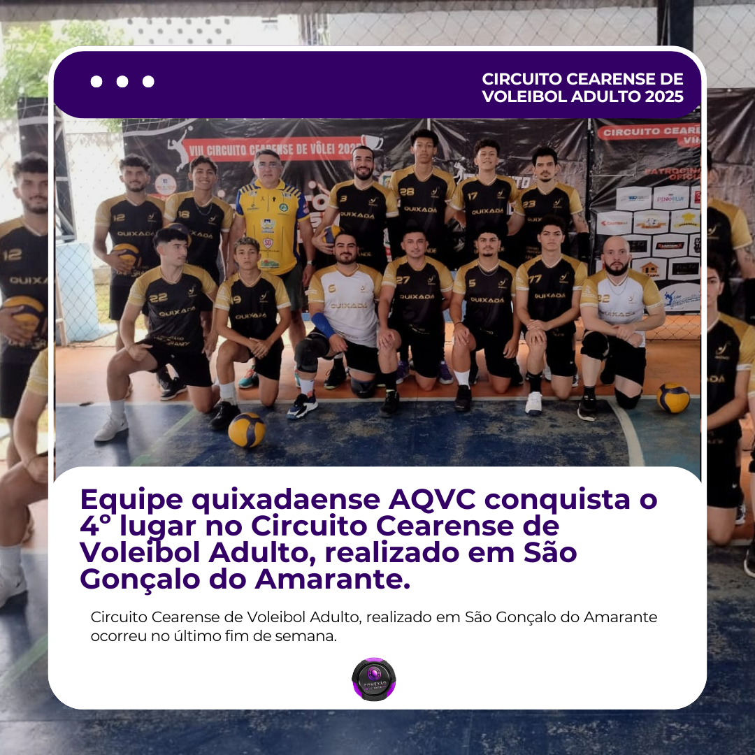 AQVC/Quixadá conquista 4º lugar na primeira etapa do Circuito Cearense de Voleibol Adulto ...